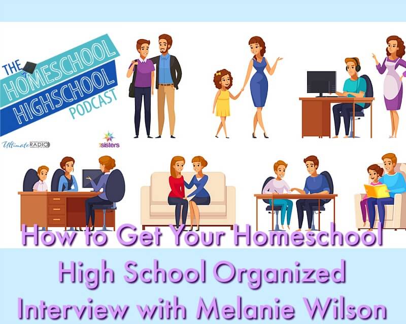 HSHSP Ep 152 Get Homeschool High School Organized, Interview with ...